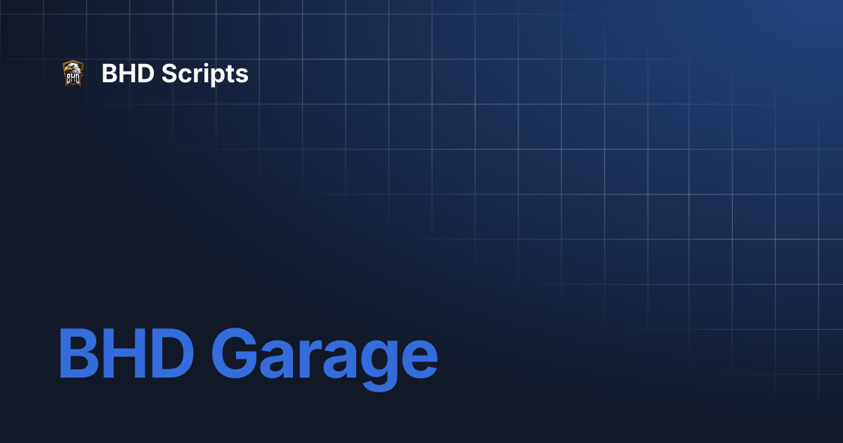 BHD Garage | BHD Scripts