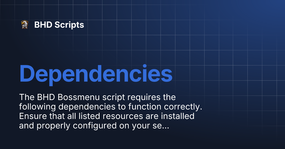 Dependencies | BHD Scripts