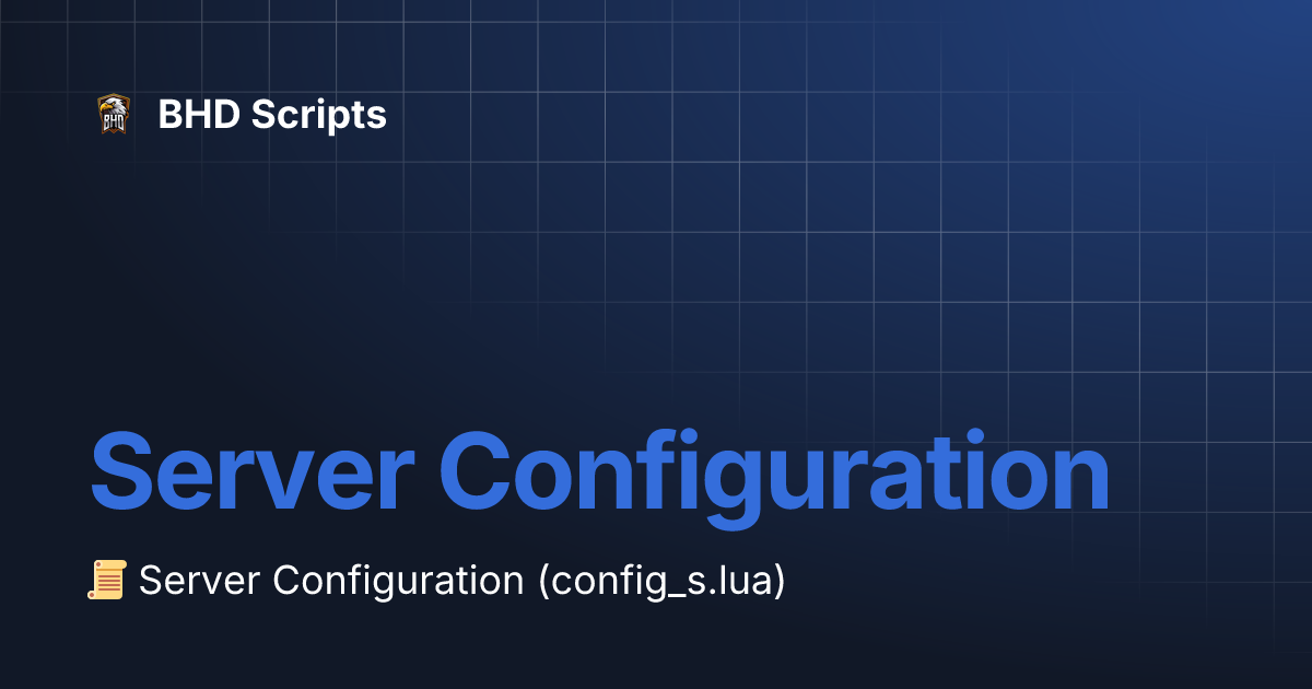 Server Configuration | BHD Scripts